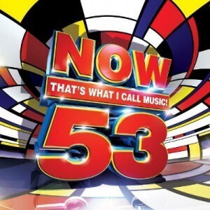 'NOW That's What I Call Music! Vol. 53' Track List Announced